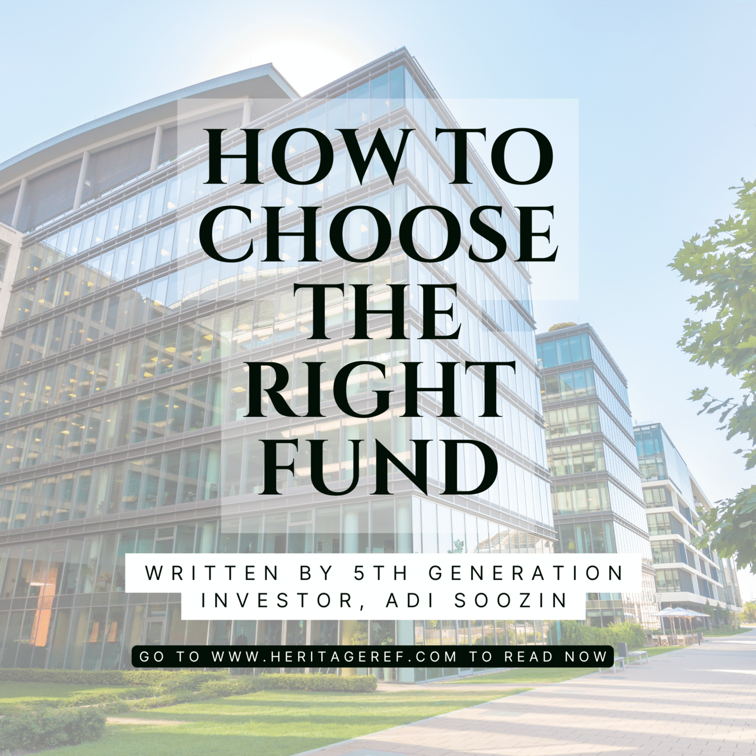 How to Choose the Right Fund - Heritage Real Estate Firm™